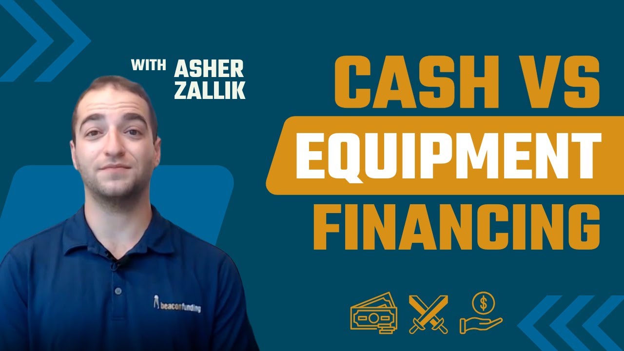 Paying Cash or Financing Equipment, What’s Better?