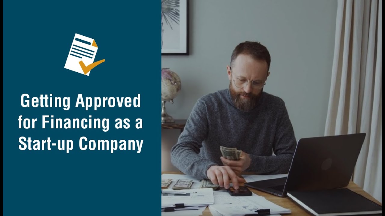 Getting Approved for Financing as a Startup